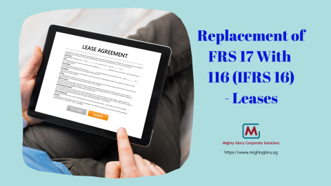 Replacement of FRS 17 with FRS 116 (IFRS 16) for Leases