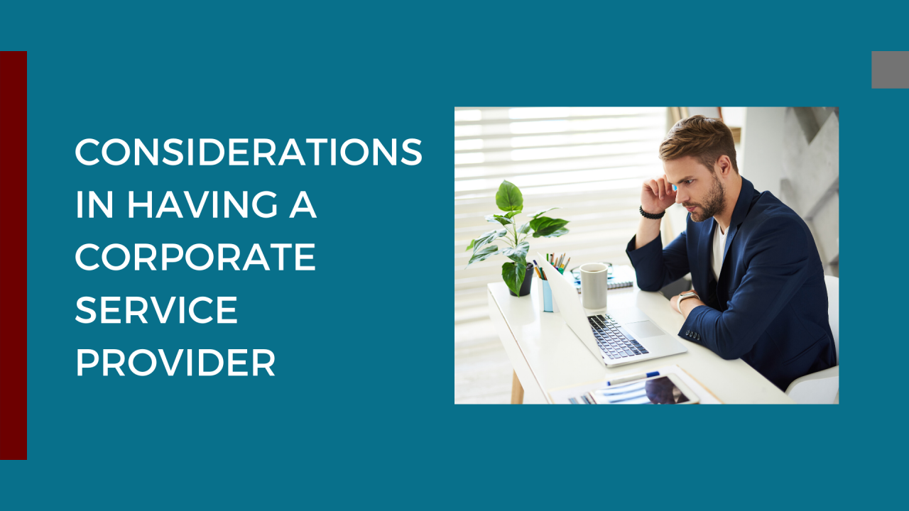 Engaging Corporate Service Provider to Level Up Your Business